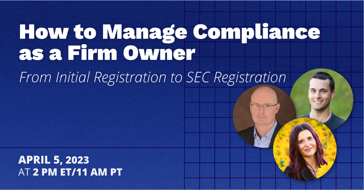 How to Manage Compliance as an RIA Firm Owner | Events